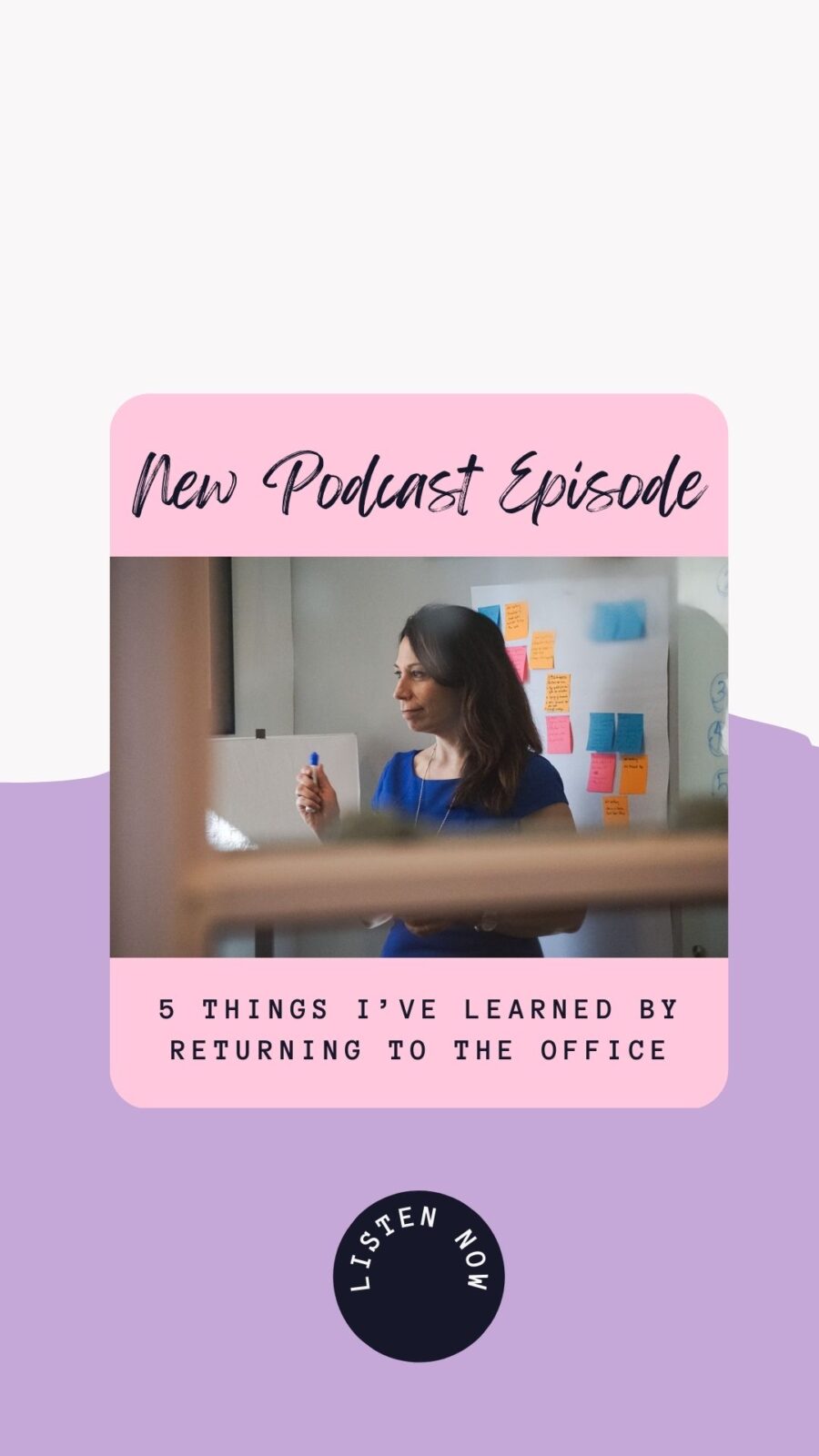 Episode #144: 5 Things I've Learned by Returning to the Office - REAL ...